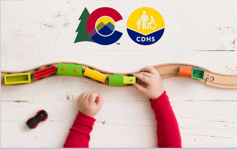 COLORADO EARLY LEARNING DEVELOPMENT GUIDELINES Weld Child Care COLORADO EARLY LEARNING DEVELOPMENT GUIDELINES Weld Child Care